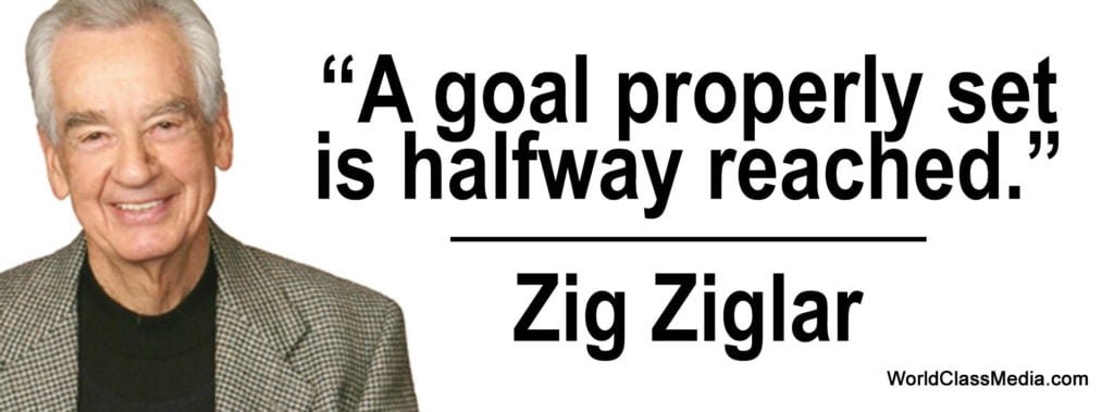 Zig Ziglar’s 7 Secrets to SMART Goals - Wow